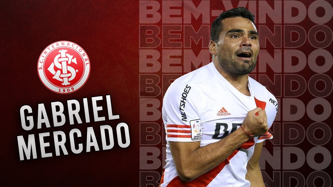 Gabriel Mercado • Bem-Vindo ao Internacional • Gols, Desarmes e ...