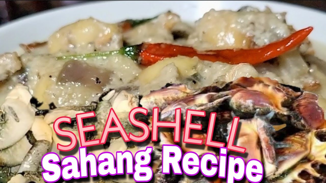 NAKAPAGLUTO KA NA BA NG GANITONG SEASHELL | SAHANG - YouTube