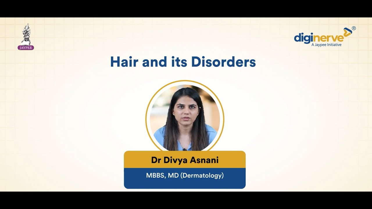 Understanding Hair And Its Disorders | Dr Divya Asnani - YouTube