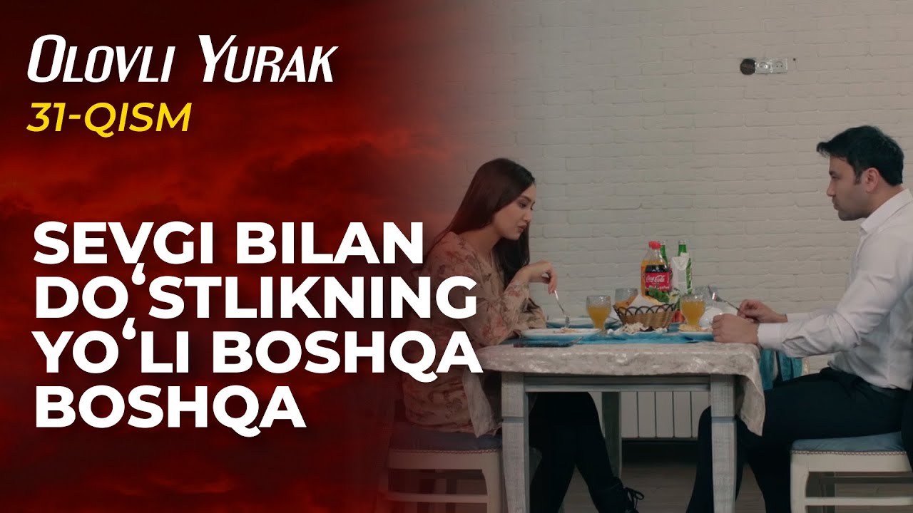"Olovli yurak" seriali (31-qism) - YouTube