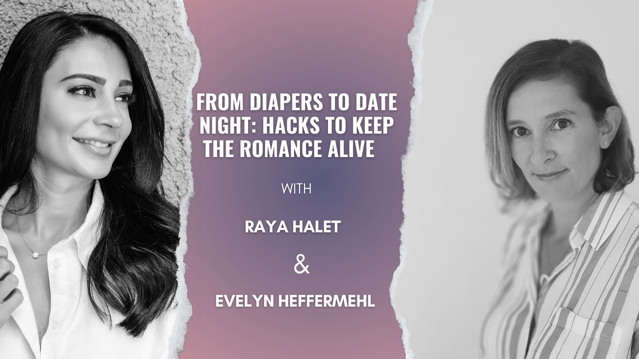 From Diapers to Date Night: Hacks to Keep the Romance Alive - YouTube