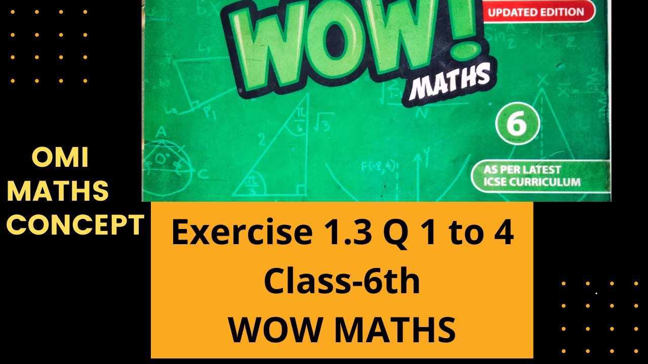 Exercise 1.3 Q 1 to 4 WOW MATHS Updated Version class 6th - YouTube