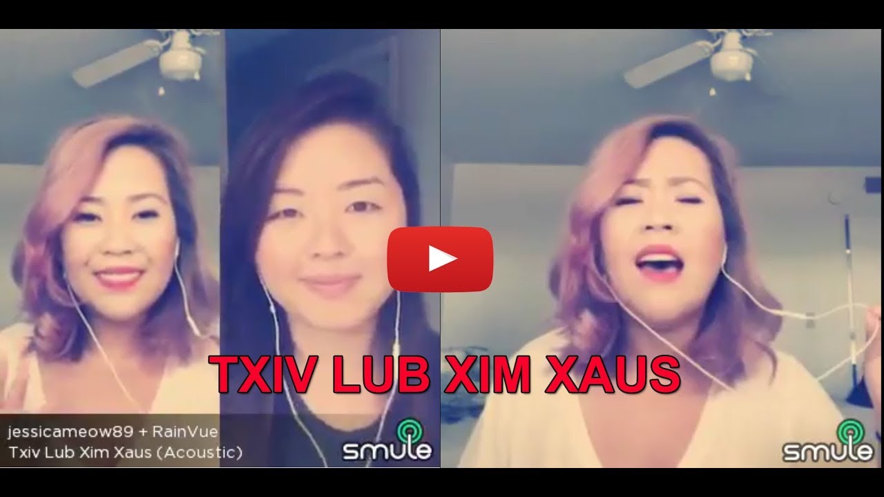 Txiv Lub Xim Xaus --- Tus Hu Rain Vue and Jessica Moua - YouTube