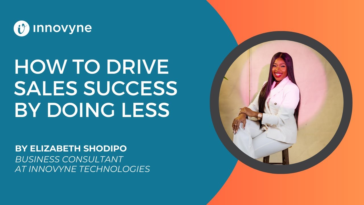 How to Drive Sales Success by doing Less - YouTube