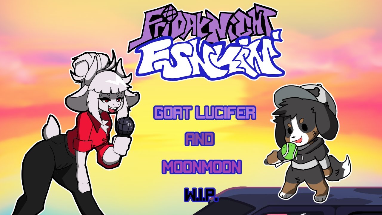 Friday Night Funkin mod Goat Lucifer and MoonMoon WIP - YouTube