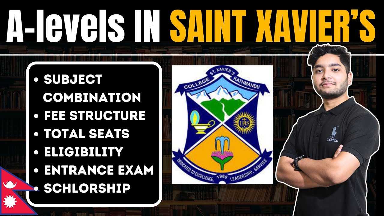 All about A-Level in SAINT XAVIER'S College ; Kathmandu. - YouTube