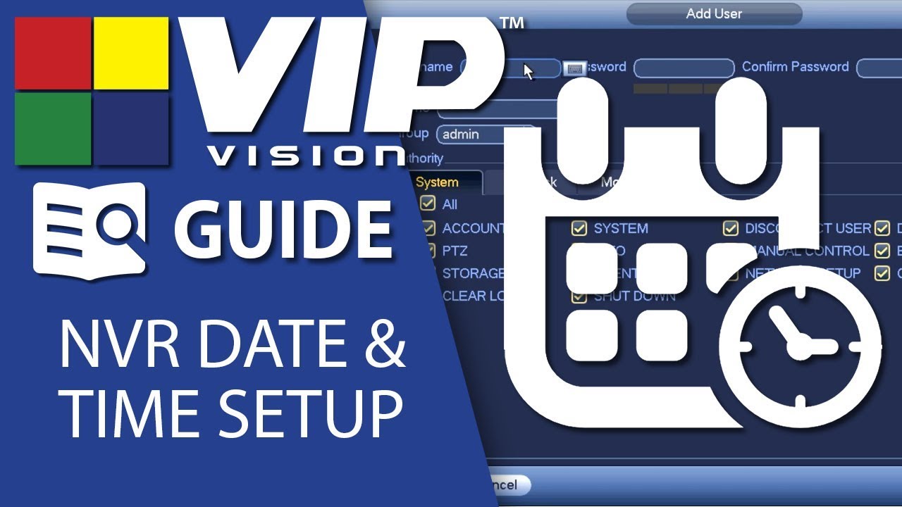VIP Vision Tutorials: NVR date and time setup - YouTube