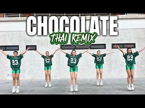 CHOCOLATE (Thai ) | Dj Kent James remix | Dance workout ft. Danza Carol Angels