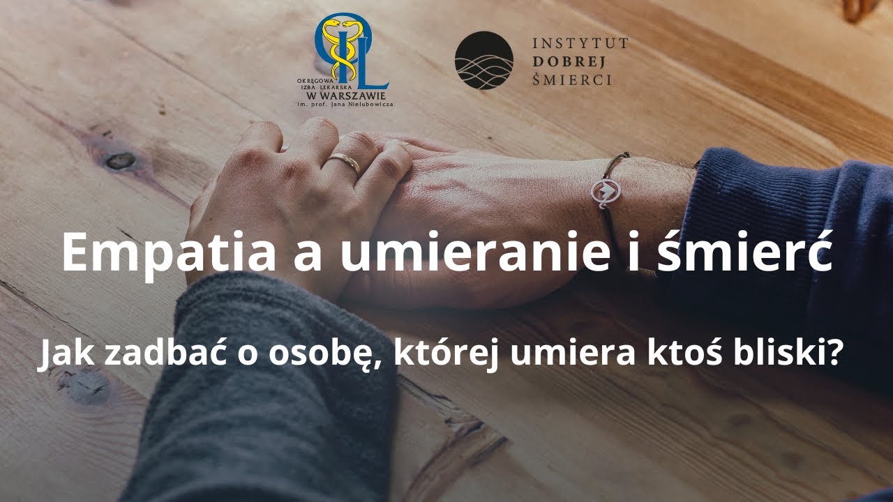 Jak zadbać o osobę, której umiera ktoś bliski? - Nina Harbuz | Empatia ...