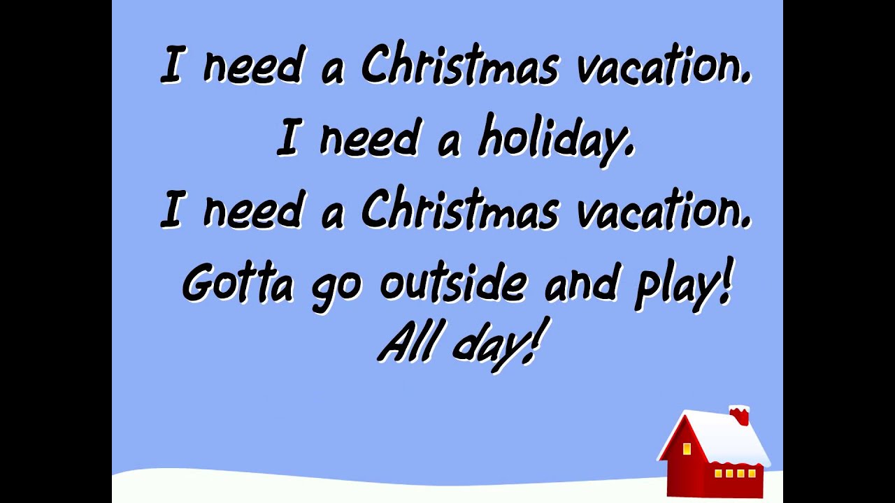 01 I need a Little Christmas Vacation - YouTube