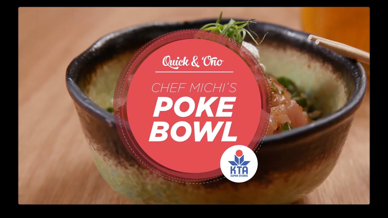 KTA's Quick & 'Ono Recipes: Chef Michi's Poke Bowl - YouTube