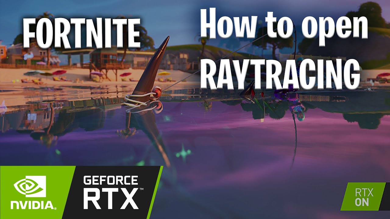 How to Activate RTX Mode! // Fortnite - YouTube