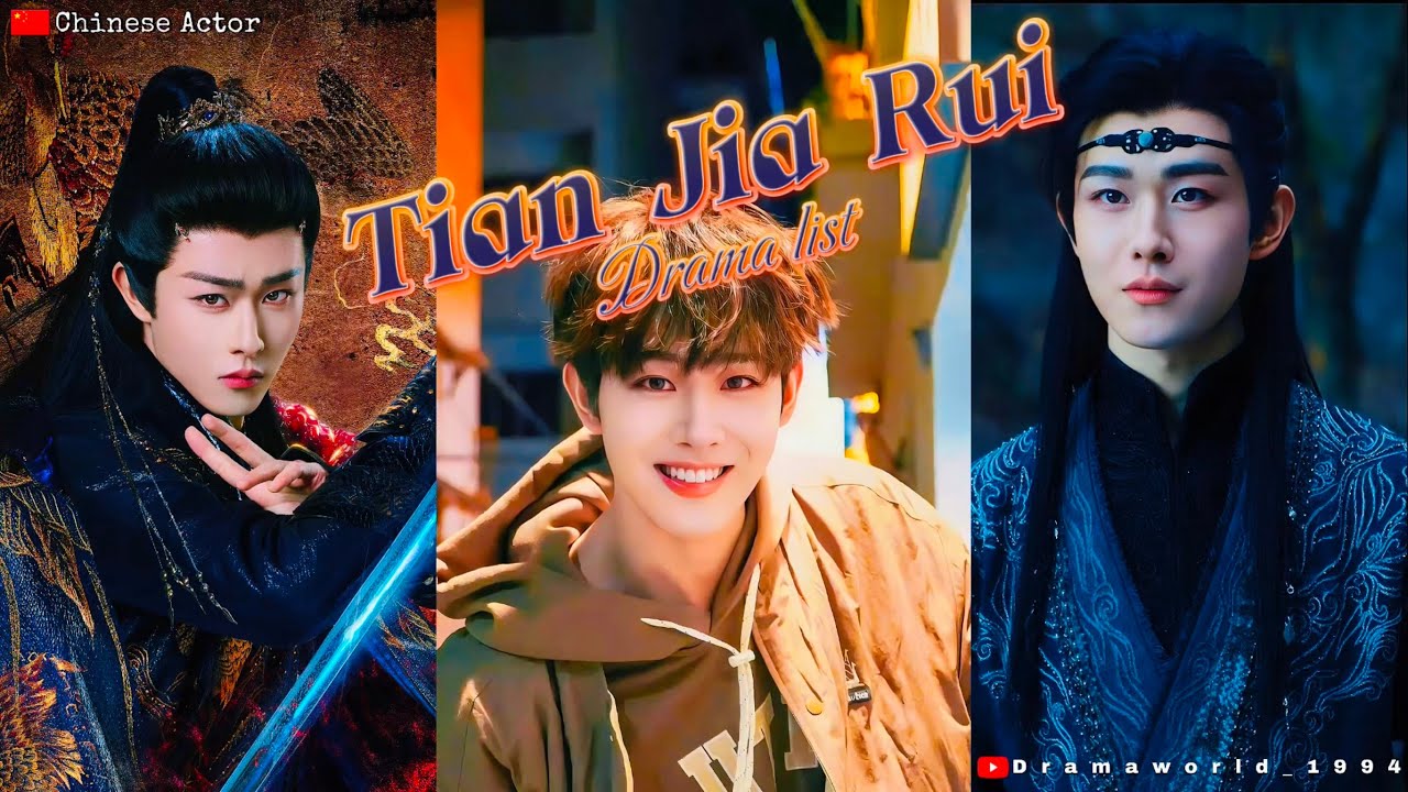 Tian Jia Rui Drama List🤩main role,support role,Upcoming Drama List💝# ...