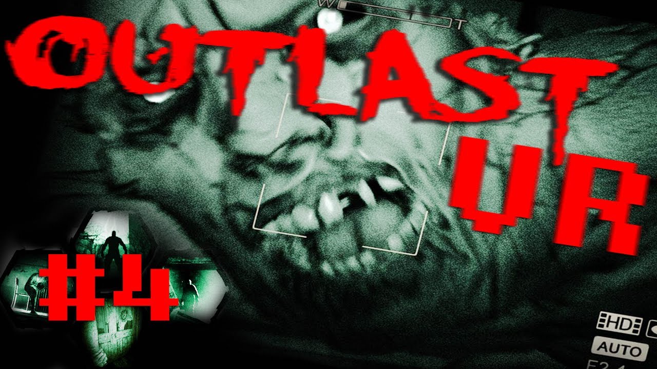 OUTLAST VR: HE CUT MY FINGER OFF... 🔴 #4 Lets play Outlast in Virtual ...
