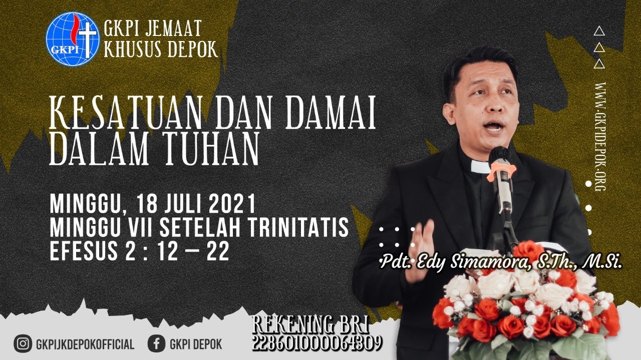 Ibadah Minggu 18 Juli 2021 Gkpi Jk Depok Youtube