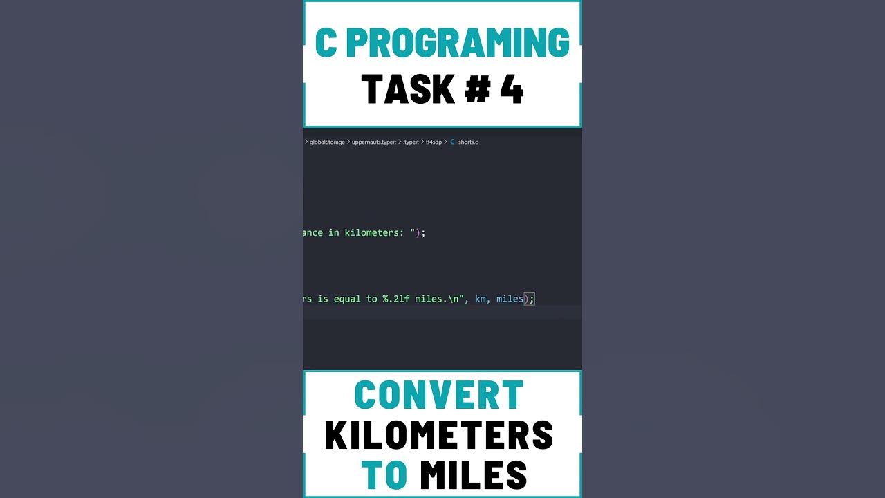 C Program Convert Kilometers To Miles Shorts Youtube