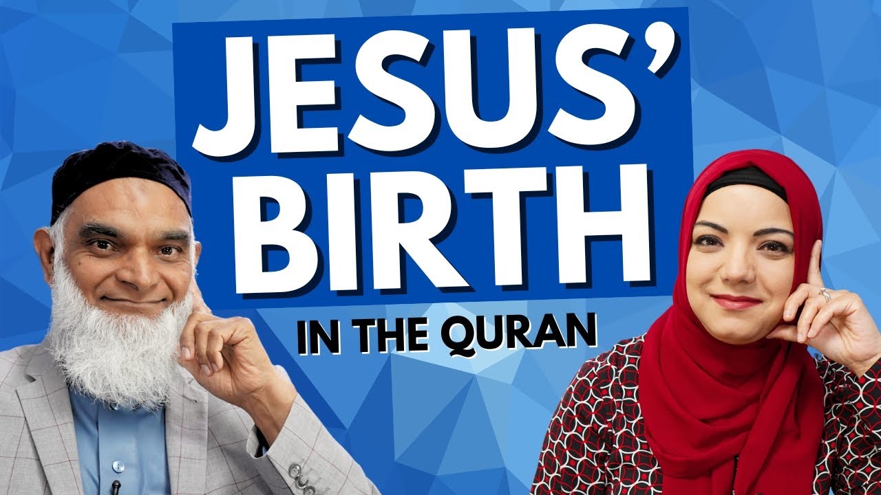 The Birth of Jesus in the Quran | Dr. Shabir Ally & Dr. Safiyyah Ally ...
