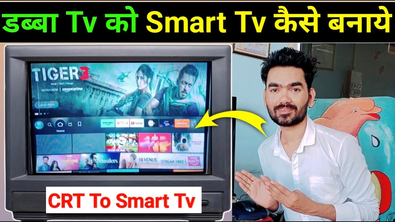 Dabba Tv Ko Smart Tv Kaise Banaye | CRT Tv Ko Smart Tv Kaise Banaye ...