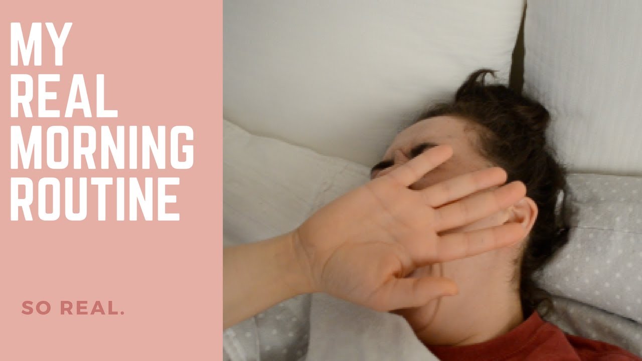 MY REAL MORNING ROUTINE - YouTube