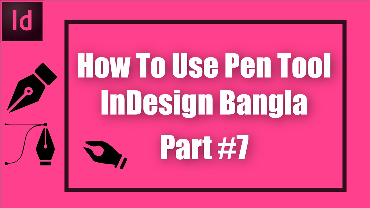 How To Use Pen Tool In Adobe InDesign CC Adobe InDesign Bangla Tutorial 2020 Part 7 YouTube how-to-use-pen-tool-in-adobe-indesign-cc-adobe-indesign-bangla-tutorial-2020-part-7-youtube