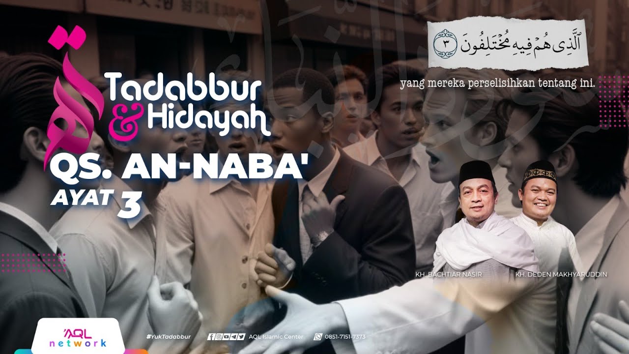 Tadabbur QS. An Naba' Ayat 3 | Tadabbur & Hidayah - YouTube