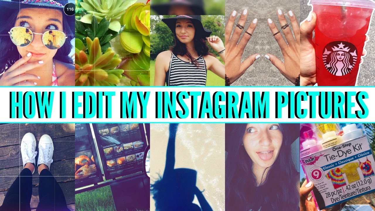 How I Edit My Instagram Pictures - YouTube