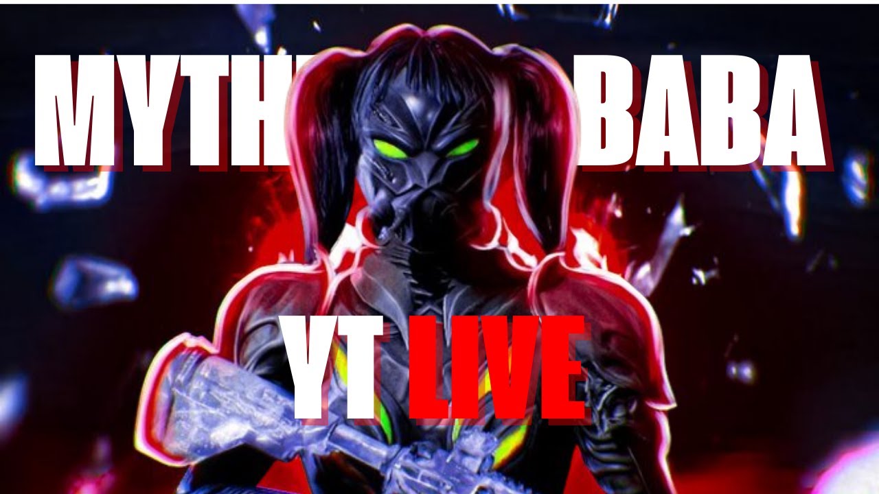 Mythic BABA Yt LIVE .. - YouTube