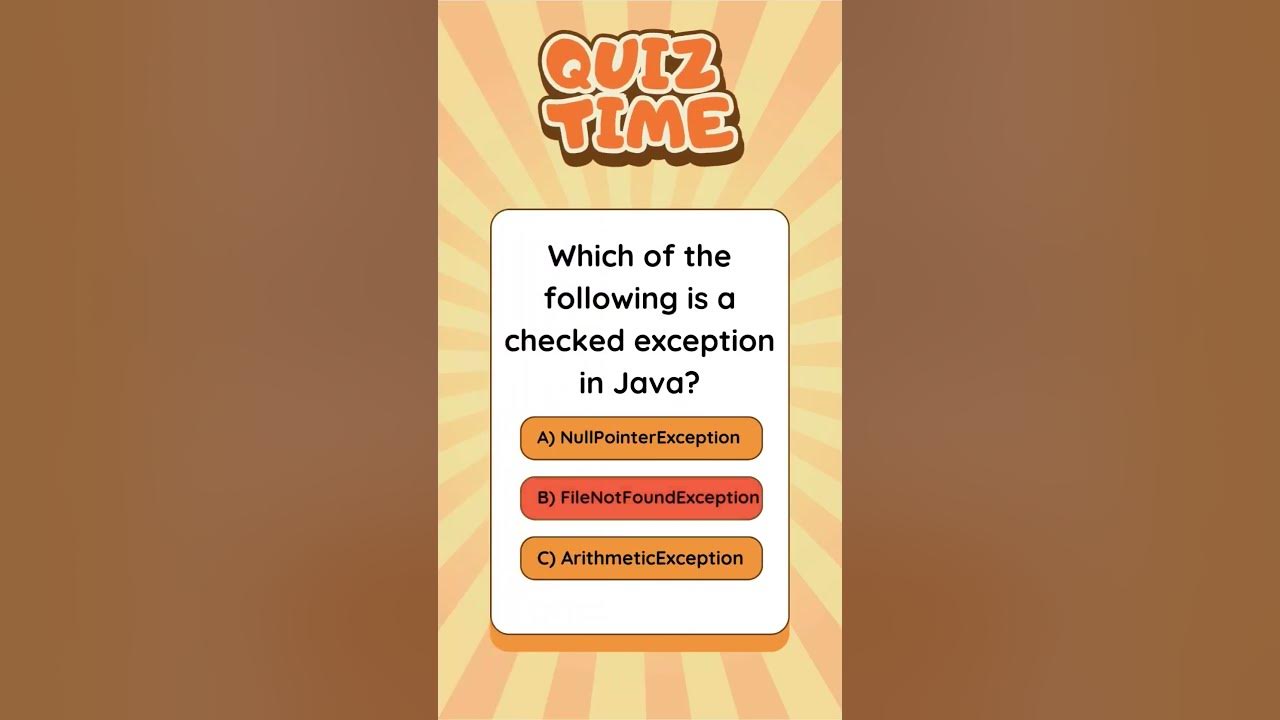 Which One Is An Example For Checked Exception In Java Java Quiz Backend Interview