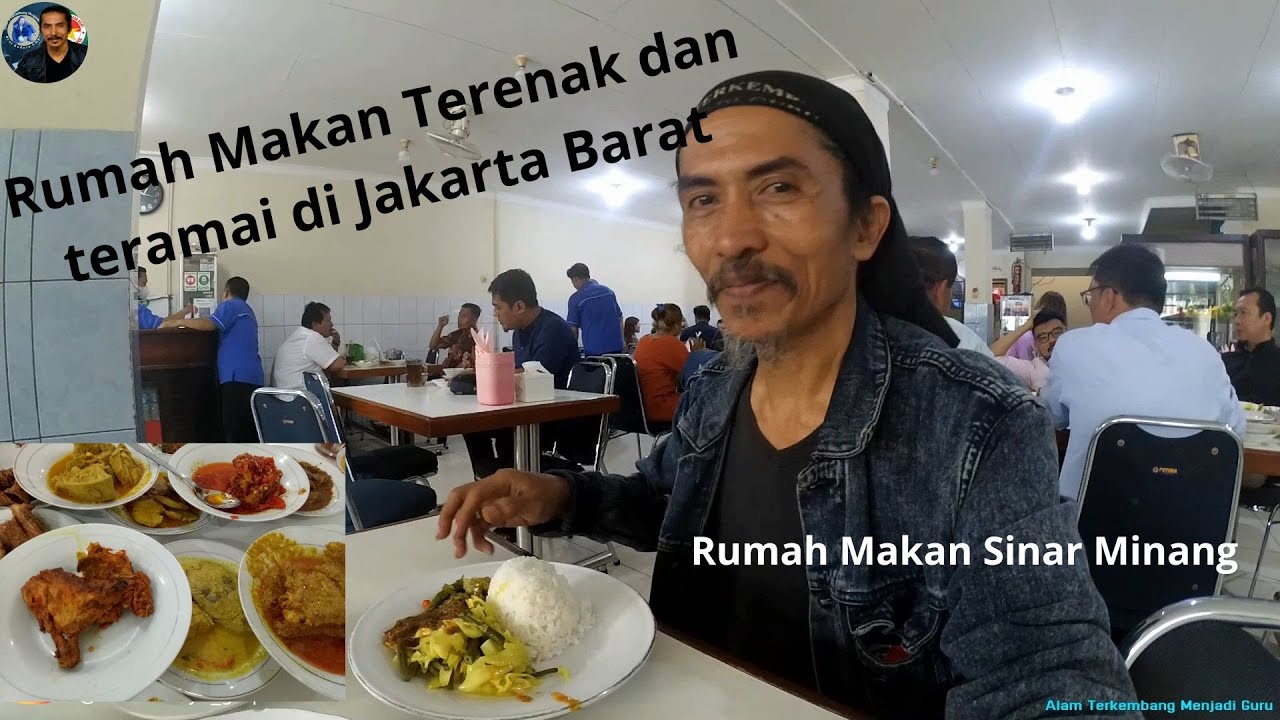 Pengunjungnya Selalu Membludak, Rumah Makan Sinar Minang, Daan Mogot ...