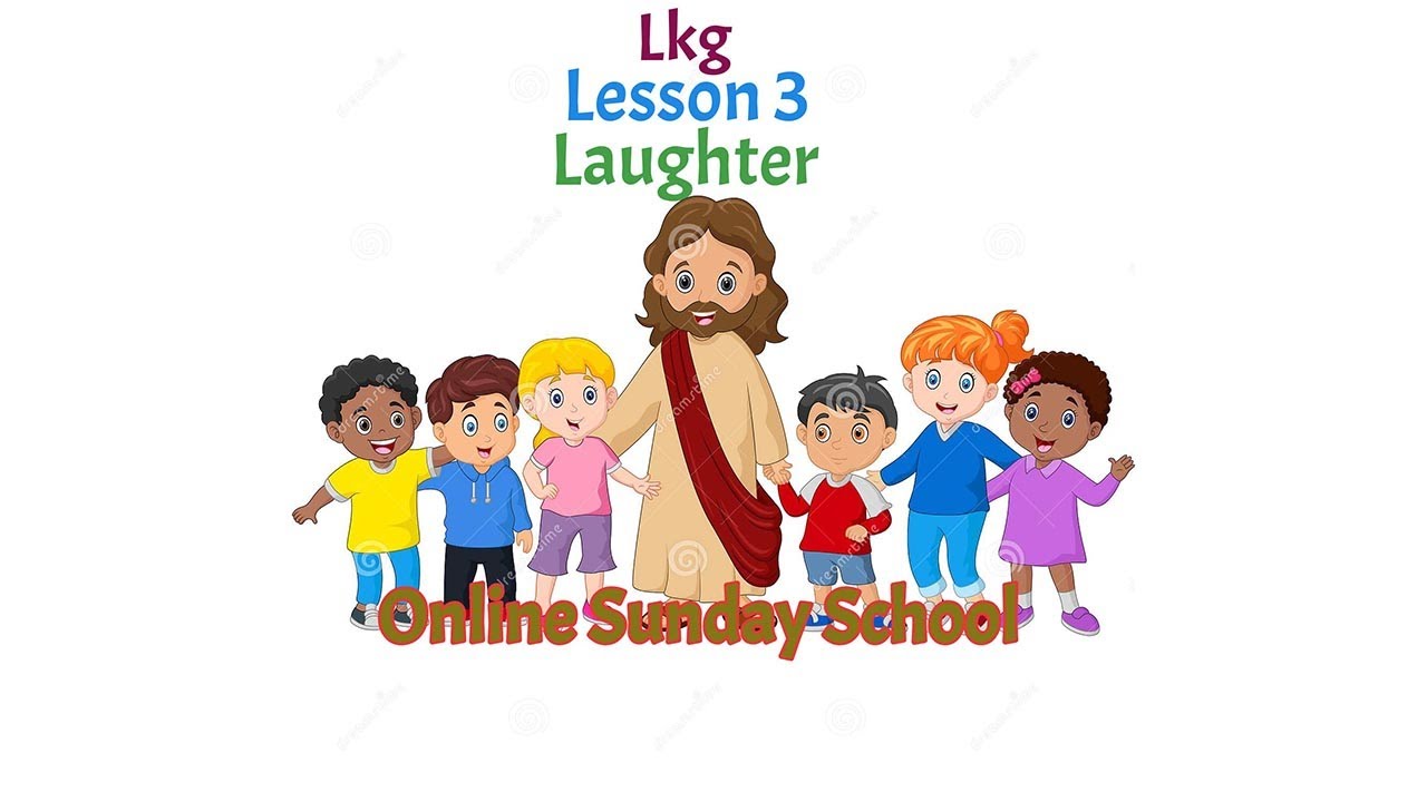 Lesson 3 Lkg | SUNDAY SCHOOL - YouTube