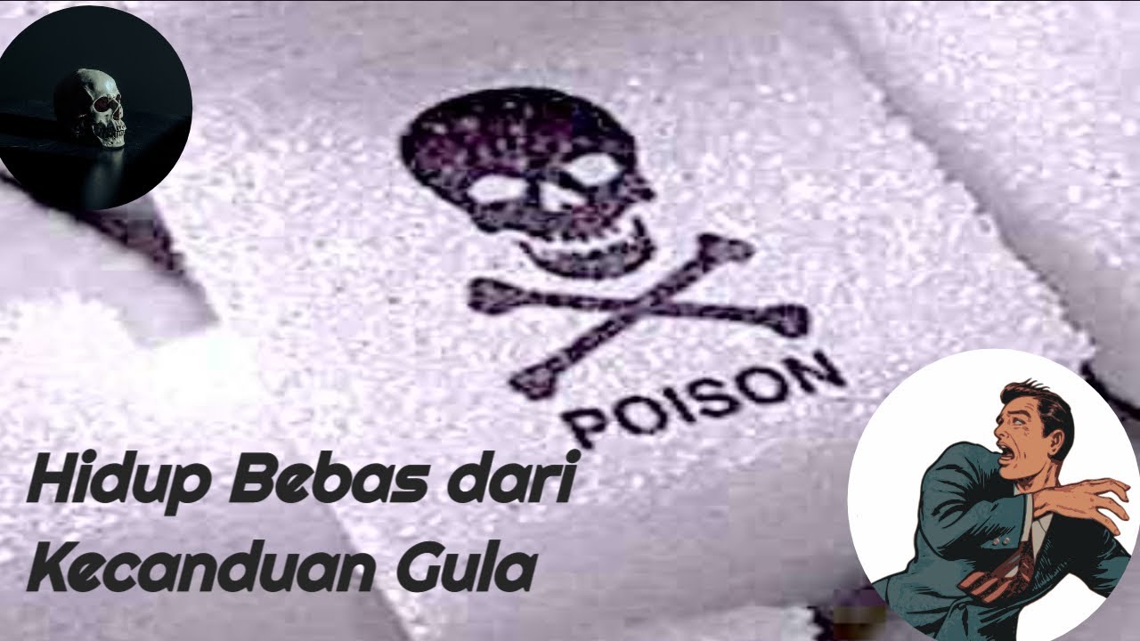 Hidup Bebas dari Kecanduan Gula - YouTube