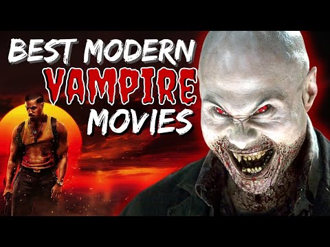 Top 15 BEST Modern VAMPIRE Movies!