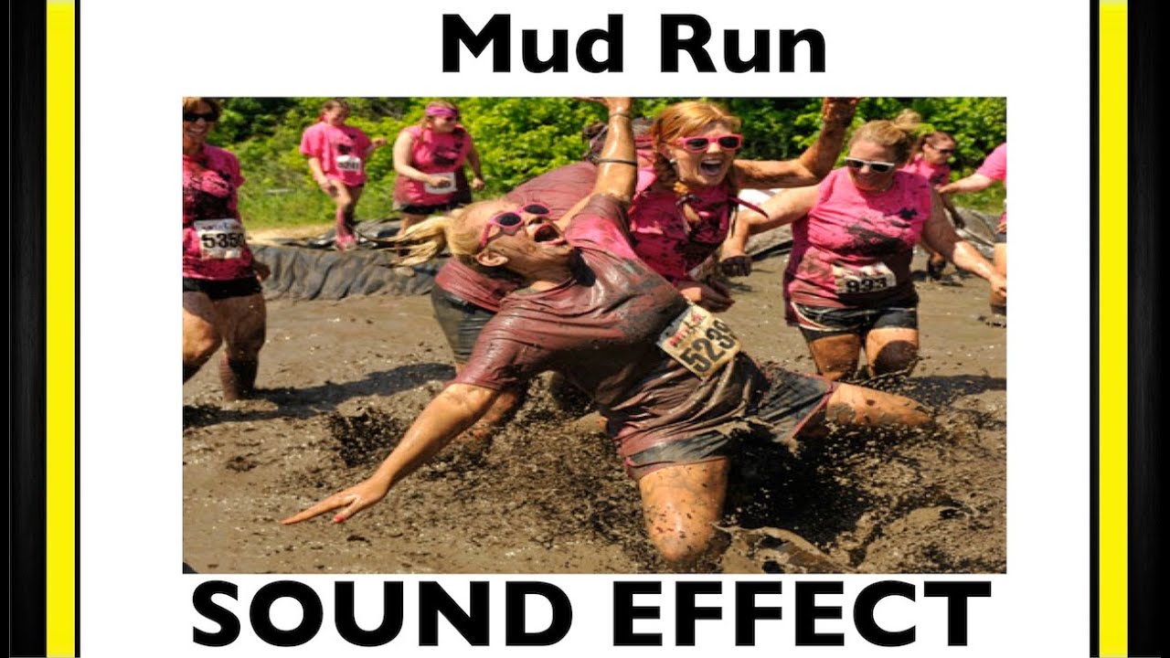 Mud Run Sound Effect | HD - YouTube