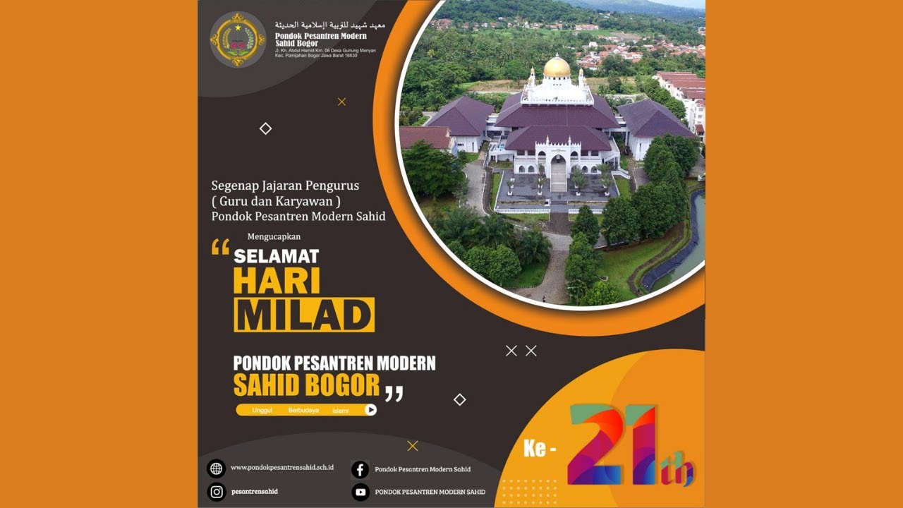 MILAD Ke 21 Pondok Pesantren Modern Sahid - MA Sahid - YouTube
