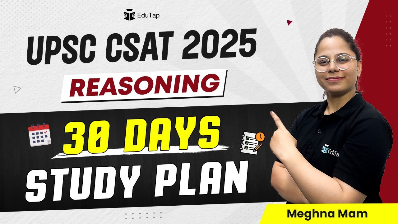 UPSC CSAT 2025 Reasoning Study Plan | UPSC CSAT Reasoning Strategy | CSAT Exam Preparation ...
