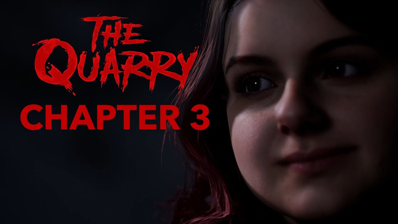 The Quarry - Chapter 3 - Complete Gameplay - No Commentary - 4K ...