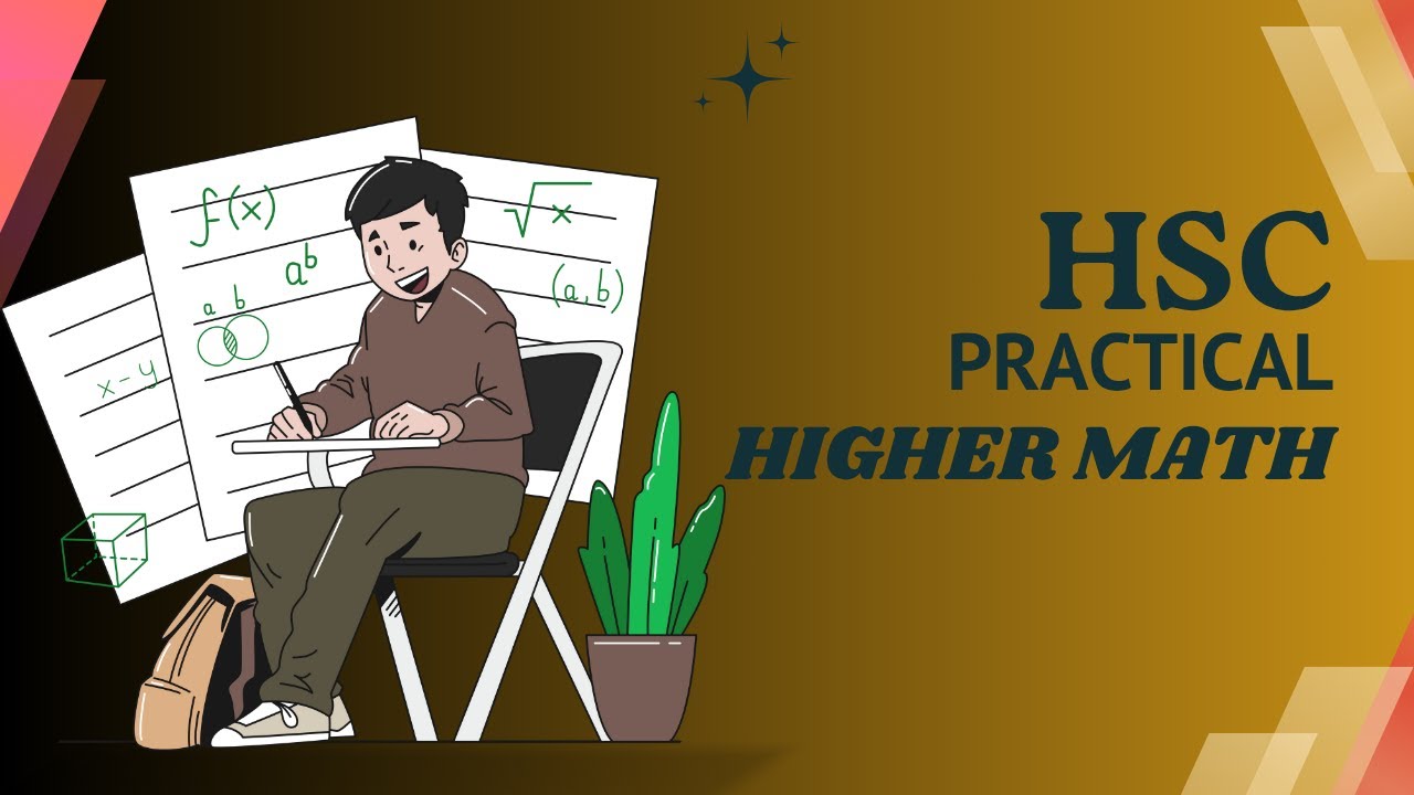 HSC Higher Math 1st Paper Practical 2025 | Full Guide for Students # ...