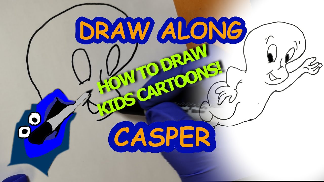 Draw Along CASPER with Blue Hands | How to Draw Kid's Cartoons! - YouTube