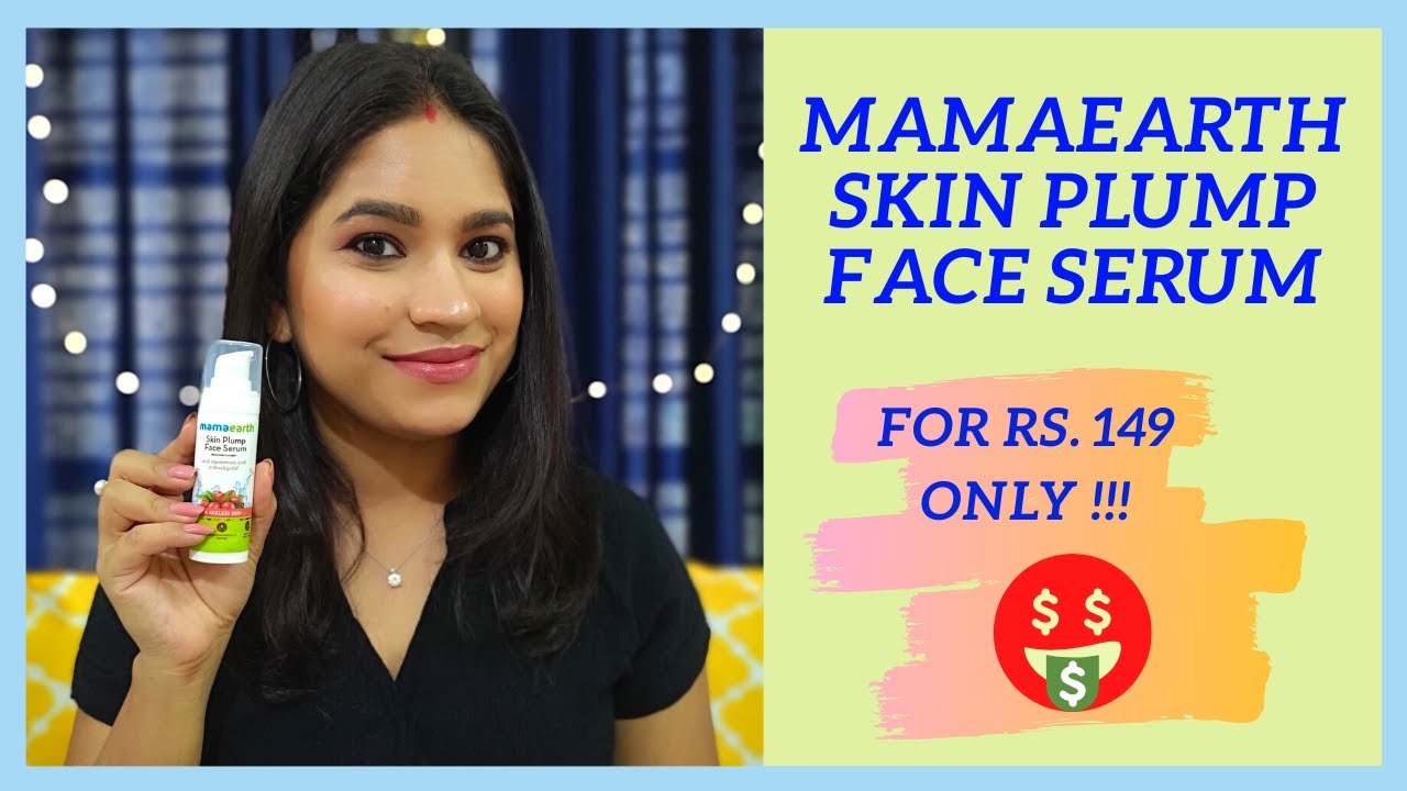 Mamaearth Skin Plump Face Serum Review One Bottle Challenge Rs