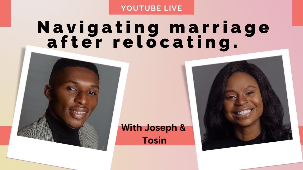 How to navigate marriage after relocation|| Finding balance in a new ...