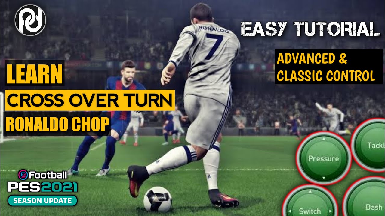 Cross Over Turn skill Pes Mobile 2021-Video Tutorial. - YouTube