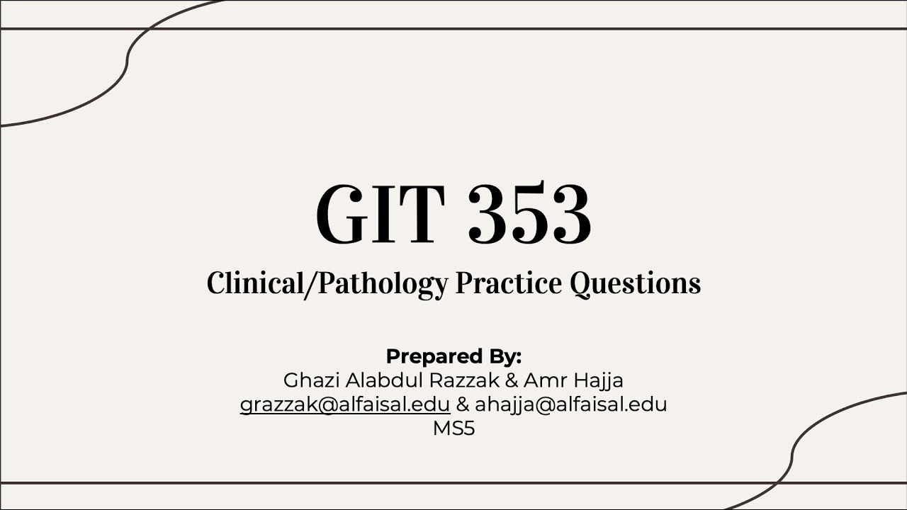 Clinical + Pathology Practice Questions | Ghazi Alabdul Razzak & Amr Hajja | GIT 353 - YouTube