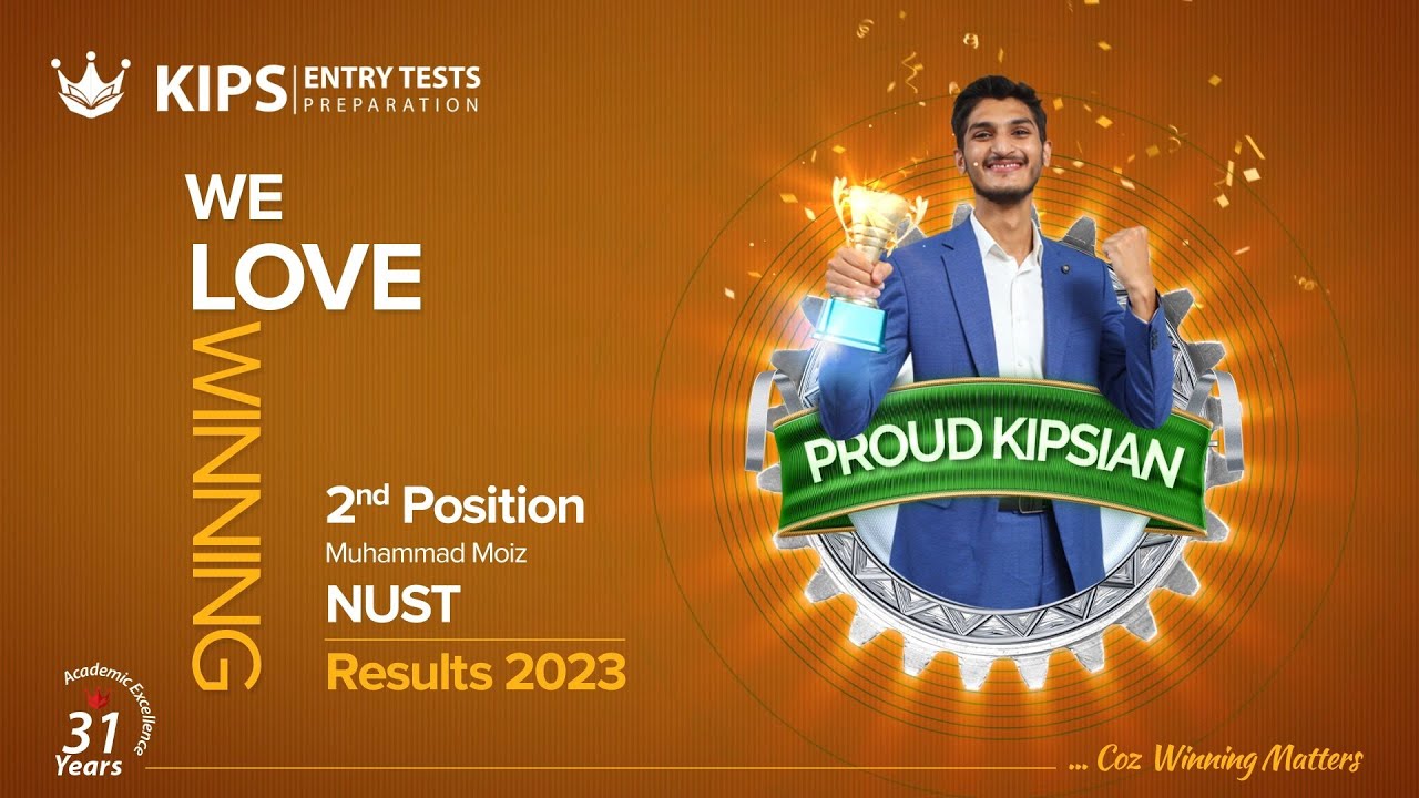 Muhammad Moiz | 2nd position in NUST Entry Test 2023 | KIPS Entry Tests ...