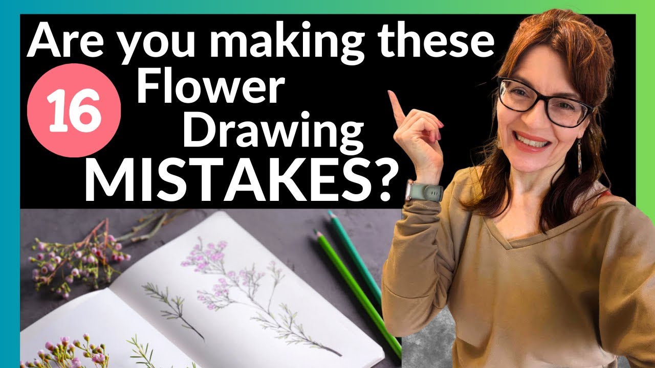 16 Flower Drawing Mistakes (and how to fix them!) - YouTube