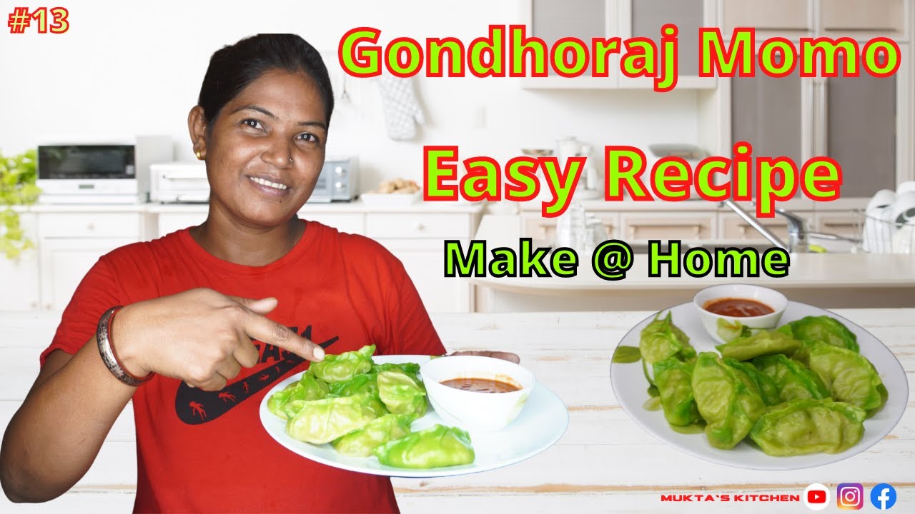 Gondhoraj Momo Recipe | Simple & Easy Momo Recipe | Green Momo Recipe ...
