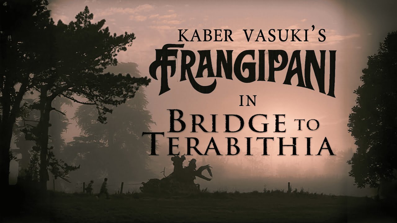@kabervasuki's Frangipani in Bridge to Terabithia - YouTube