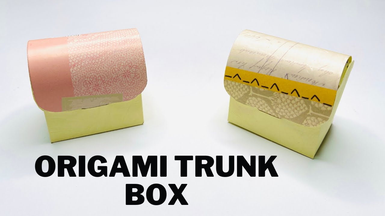Origami Trunk Box | Mini Gift Box - YouTube