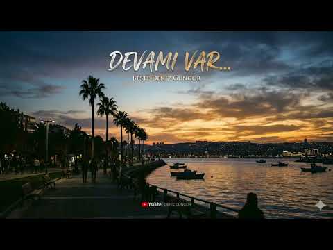 Deniz Güngör - Devamı Var (Official Audio)