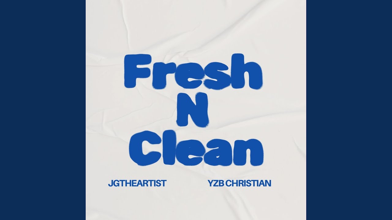 Fresh N Clean Freestyle - YouTube