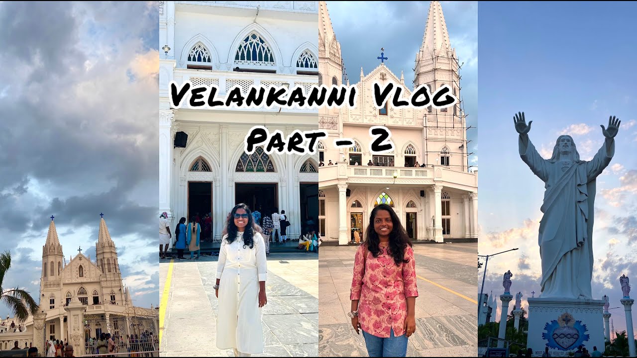 Velankanni Church Vlog | Morning Star Church | Sea Gate Hotel | Samudra ...